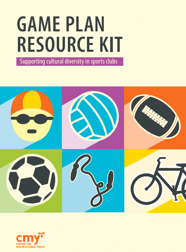 Game Plan Resource Kit - Centre for Multicultural Youth